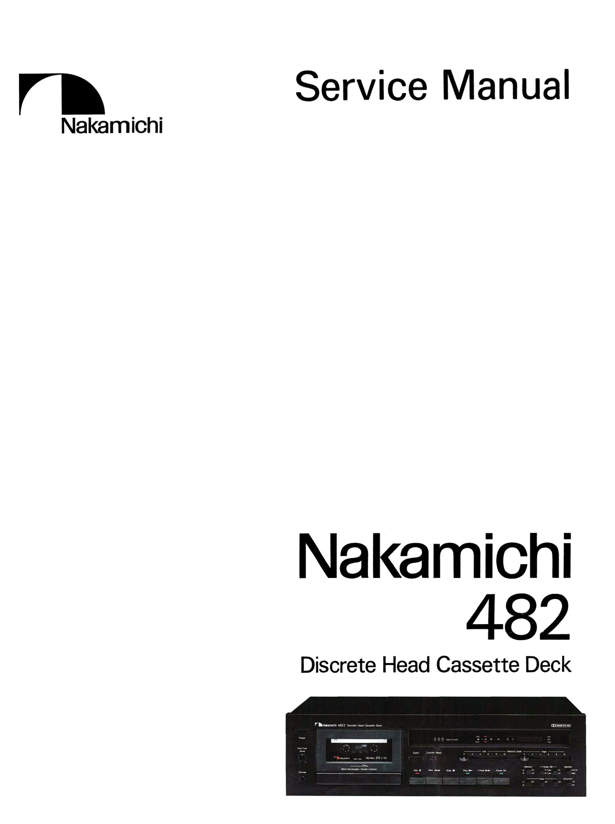 Nakamichi Model 482 Discrete Head Cassette Deck Service Manual (Pages ...