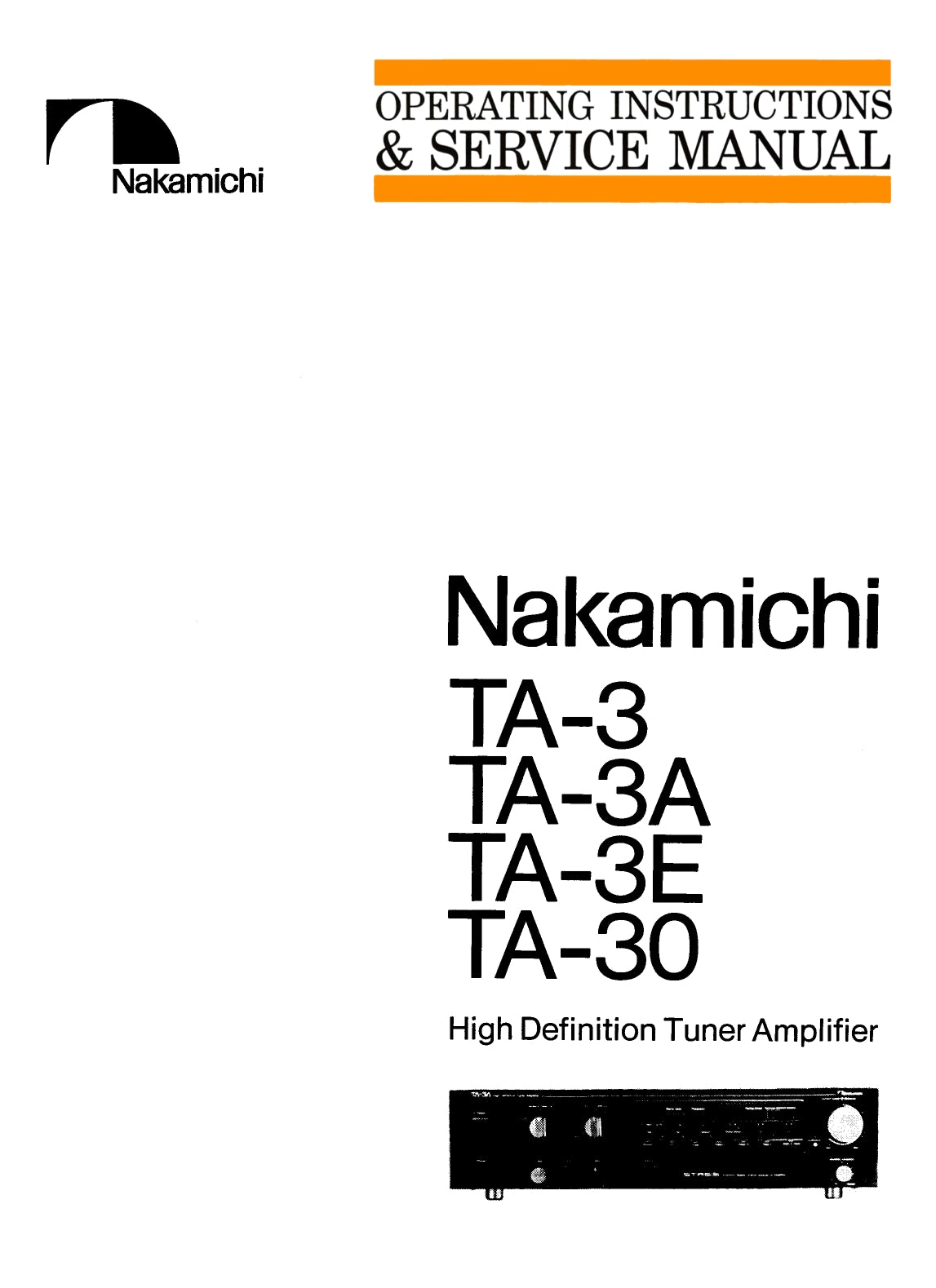 Nakamichi TA-3, TA-3A, TA-3E & TA-30 Tuner Amplifier Owner & Service M ...